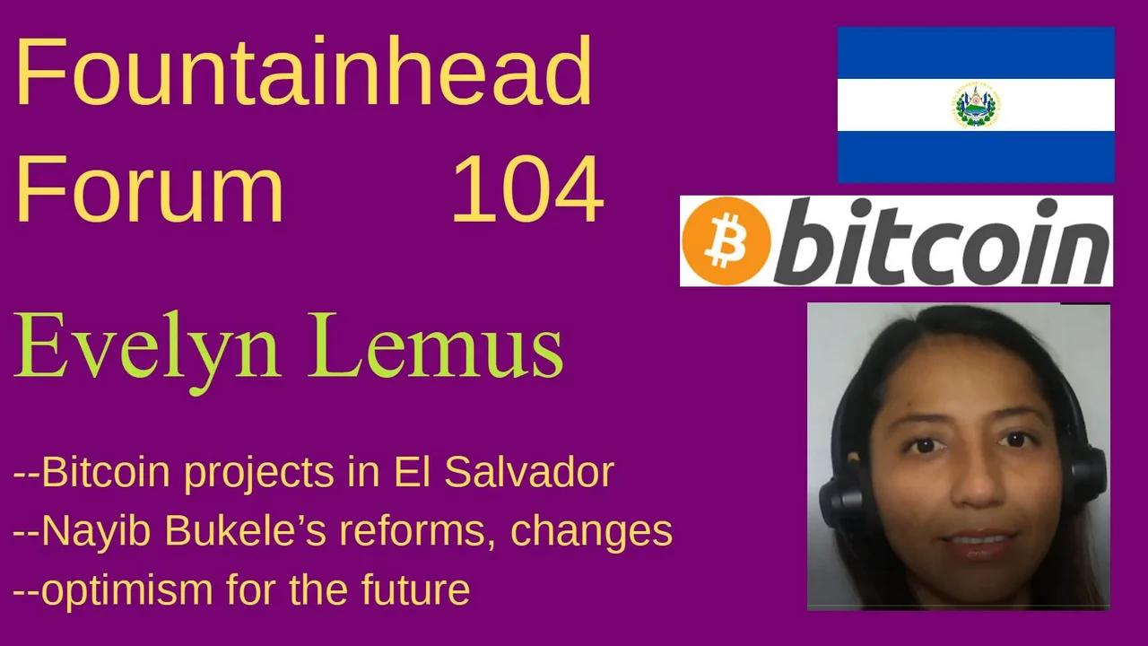 FF-104: Evelyn Lemus on life in El Salvador with Nayib Bukele and Bitcoin as legal tender
