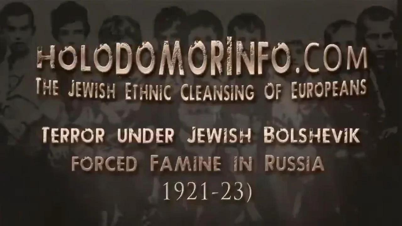 🔞 Terror Under Jewish Bolshevik Forced Famine in Russia 1921-1923