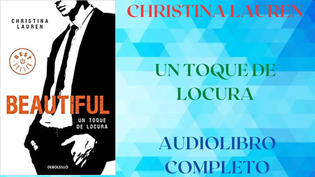 UN TOQUE DE LOCURA - CHRISTINA LAUREN - AUDIOLIBRO