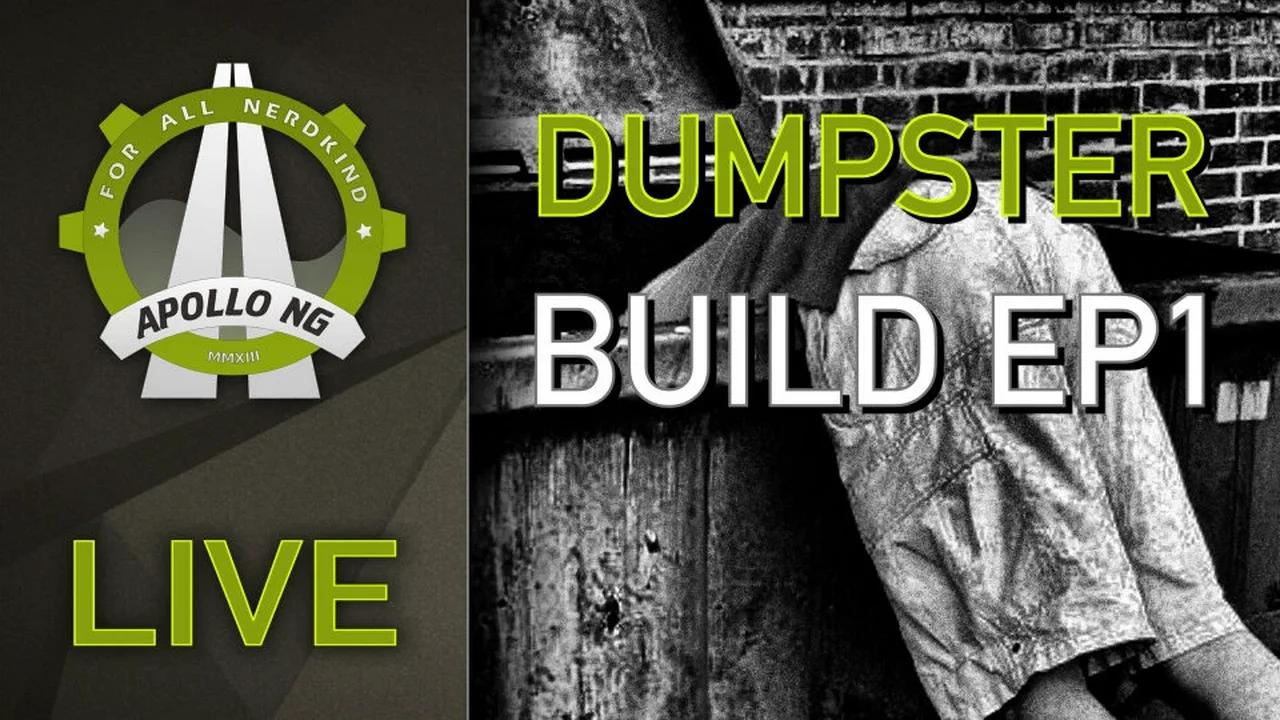 Odysee Exclusive Live Stream - Dumpster Build Challenge EP1