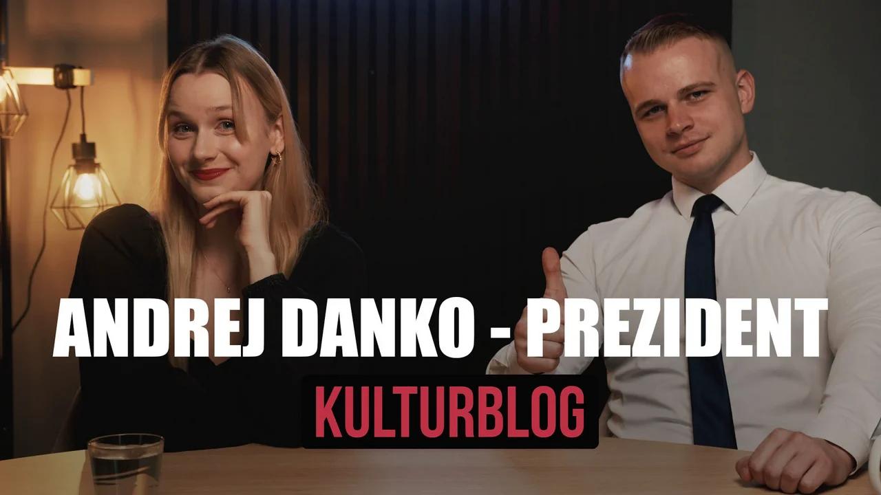 #10 Týždeň v kocke- Andrej Danko - PREZIDENT