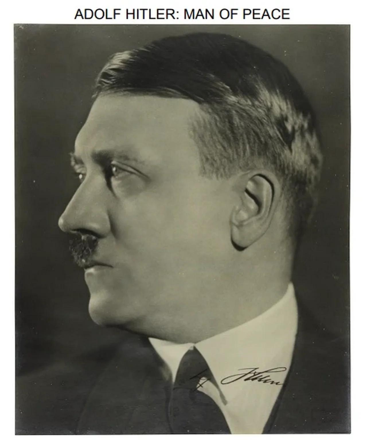 ADOLF HITLER - MAN OF PEACE