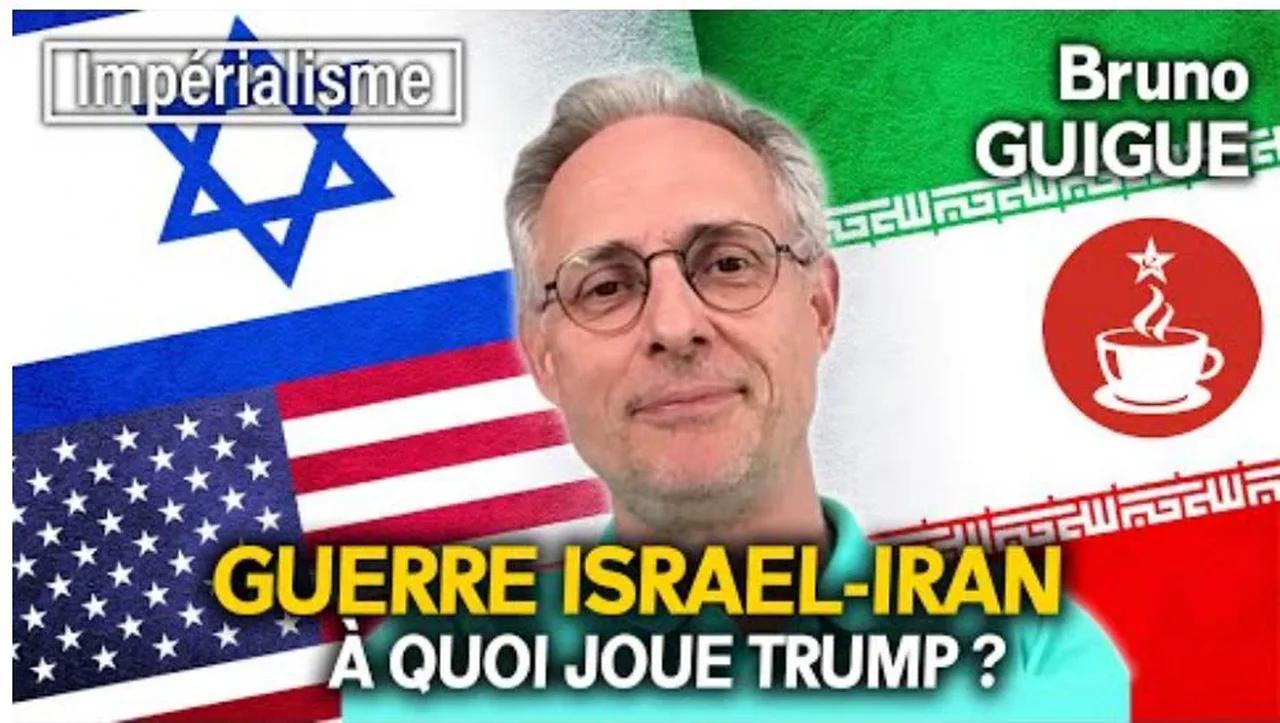 ECOUTER... BRUNO GUIGUE - L'Entité Sioniste et Trump font la guerre à l ...