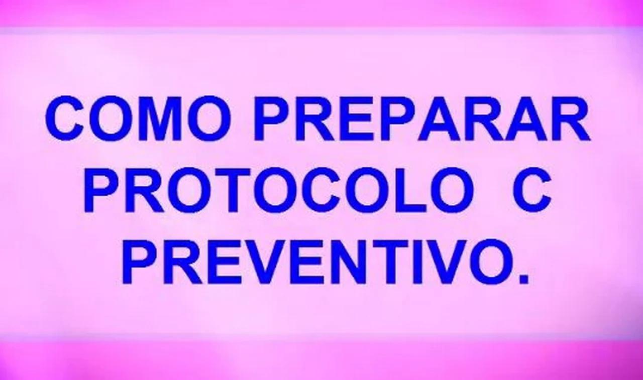 COMO PREPARAR PROTOCOLO C