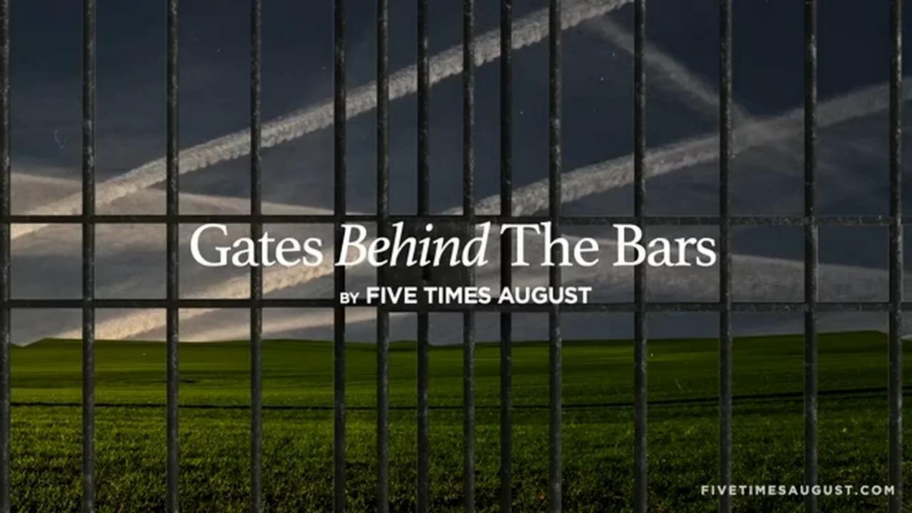 "Gates Behind The Bars" by Five Times August | Official Music Video 2023