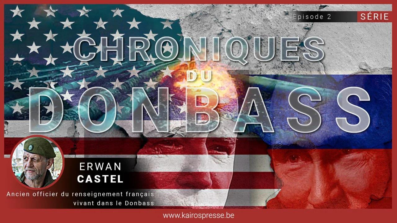 Chroniques du DONBASS - Épisode 2