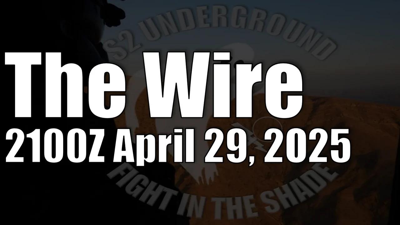 The Wire - April 29, 2025