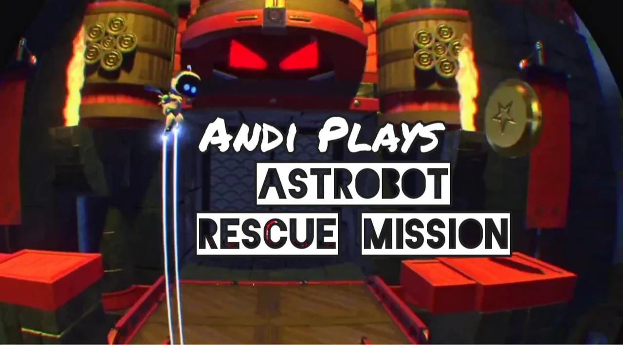 Andi Plays Astrobot Rescue Mission (5-3 Dojo Danger)