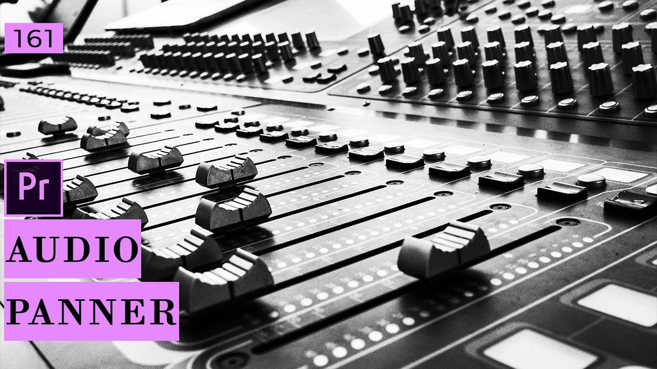 How to use the Audio Panner Effect in Premiere Pro