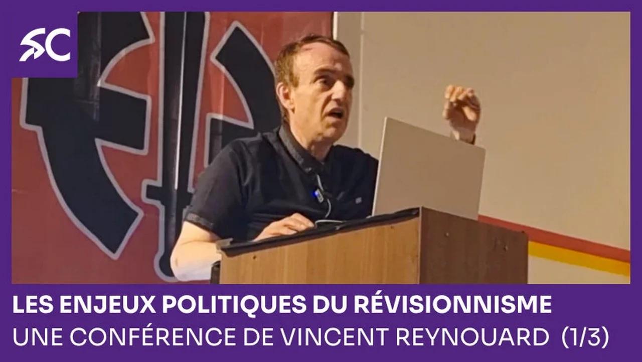 Les enjeux politiques du révisionnisme - Une conférence de V. Reynouard ...