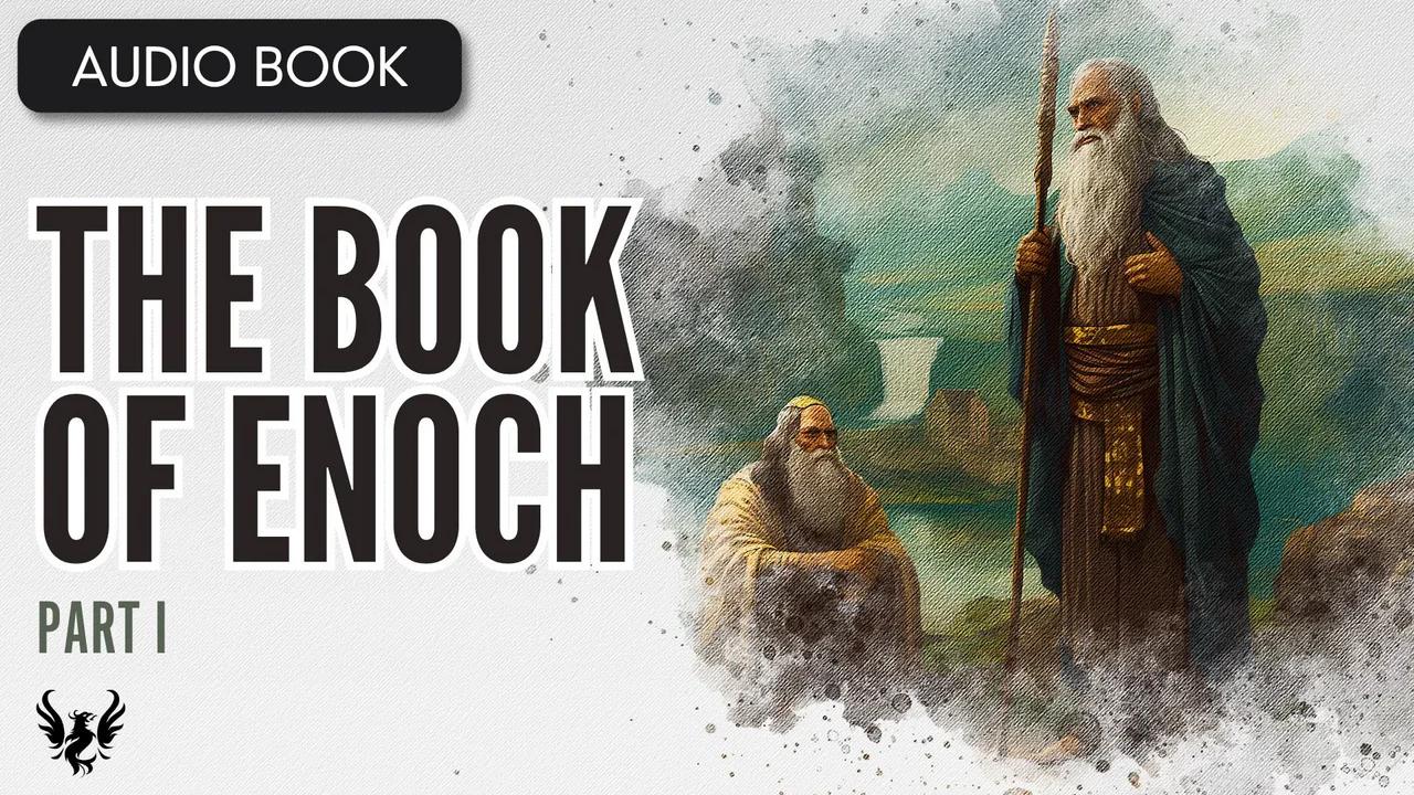 💥 The Book of Enoch AUDIOBOOK Part 1 of 2 📚