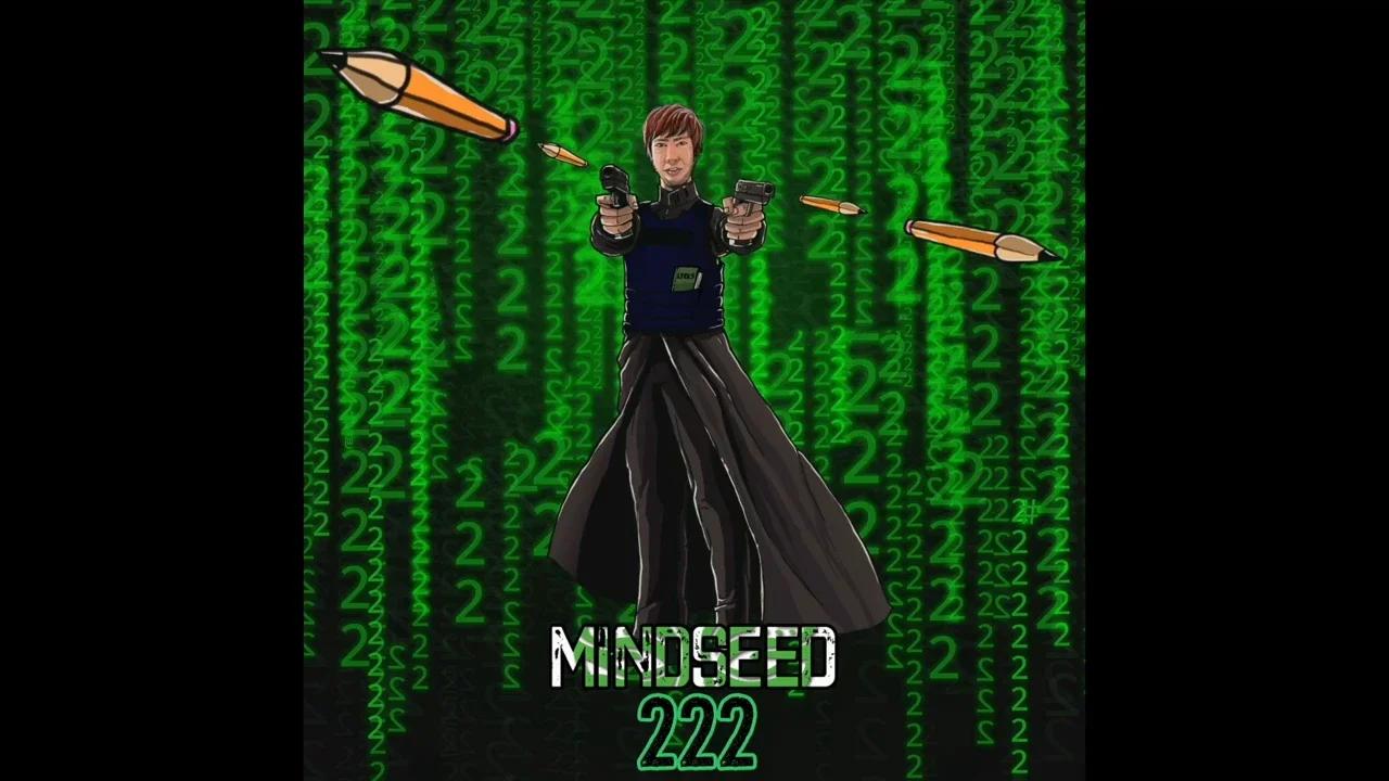 MINDSEED - 222 (Audio)