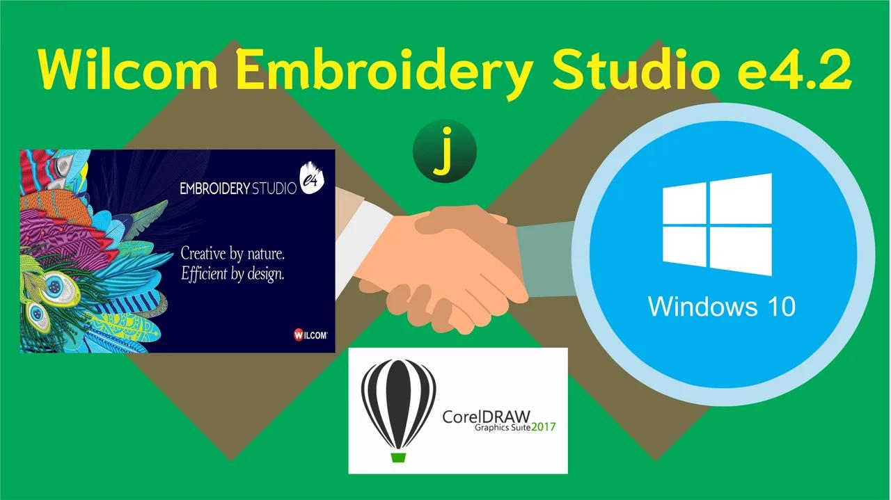 Wilcom Embroidery Studio e4.2 with CorelDRAW 2017 Windows 10