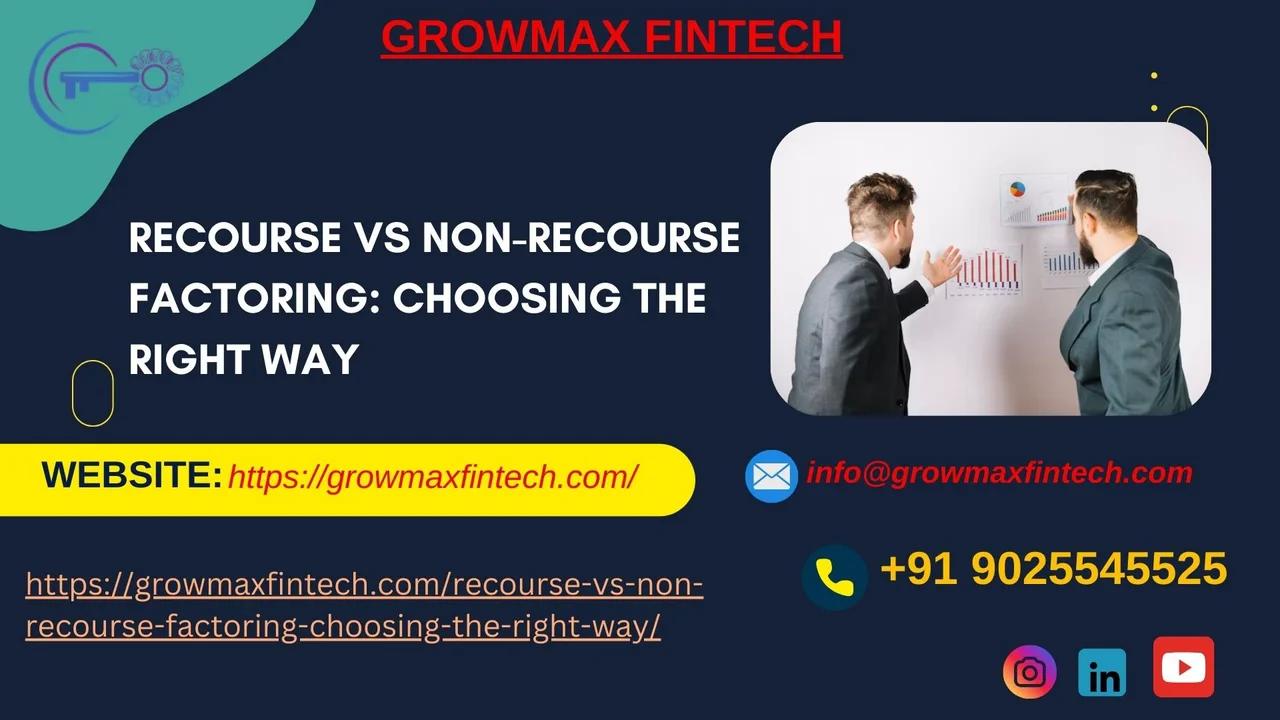 Recourse vs Non-Recourse Factoring Choosing the Right Way