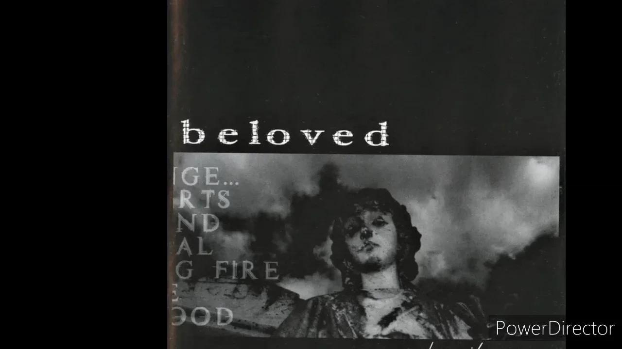Beloved “And So It Goes” Full Album