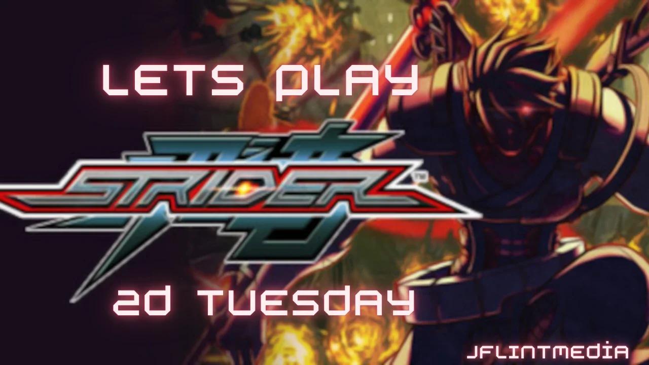 2D Tuesday (Strider)