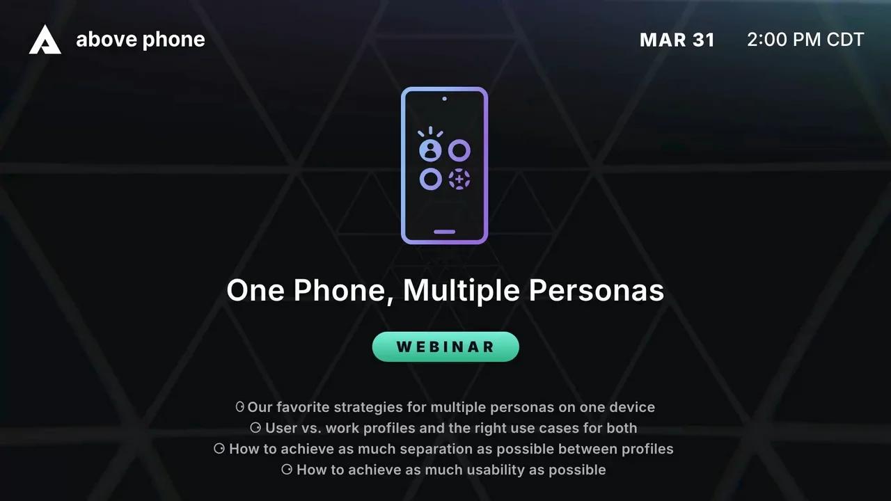 One Phone, Multiple Personas