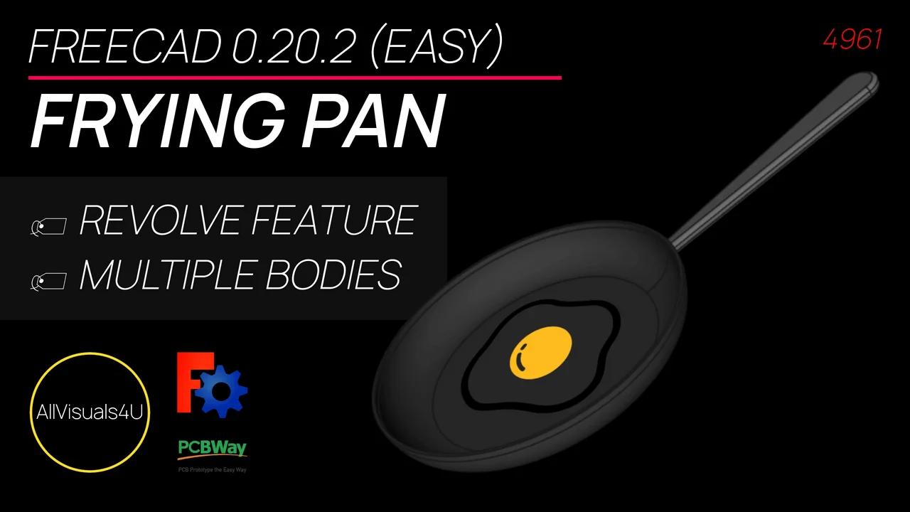 🍽 FreeCAD Beginner Tutorial - Frying Pan - Free CAD Software - Easy CAD ...