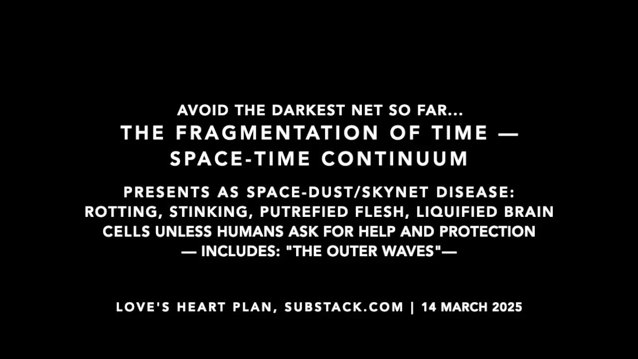 THE DARKEST NET SO FAR: THE FRAGMENTATION OF TIME | SPACE-DUST/SKYNET ...