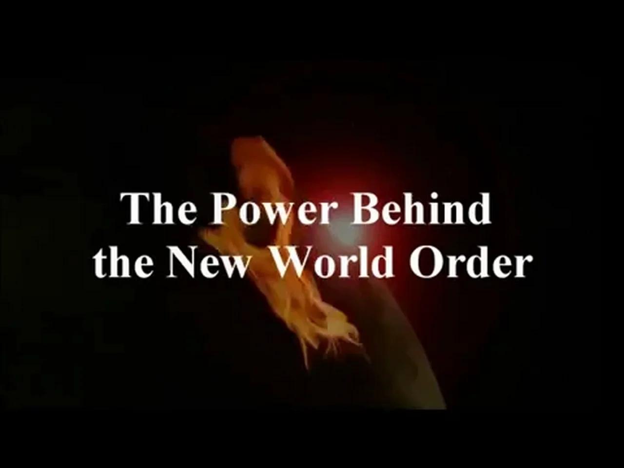The Power Behind the New World Order (Documentary)