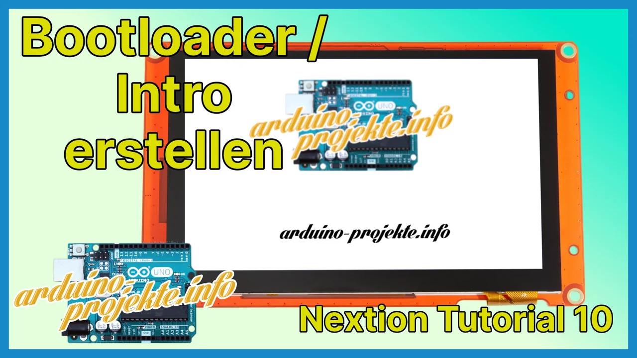 Nextion Tutorial #10 Bootloader Intro Nextion Tutorial #10 Bootloader Intro