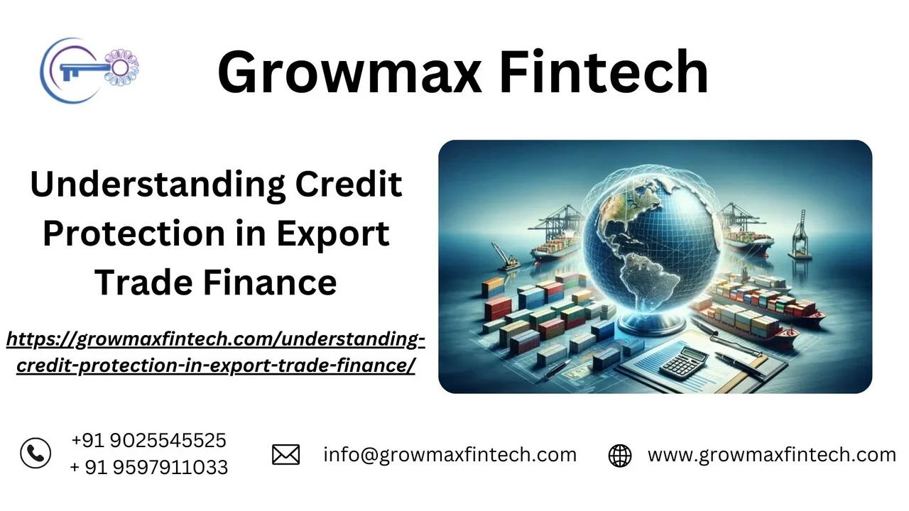 Understanding Credit Protection in Export Trade Finance