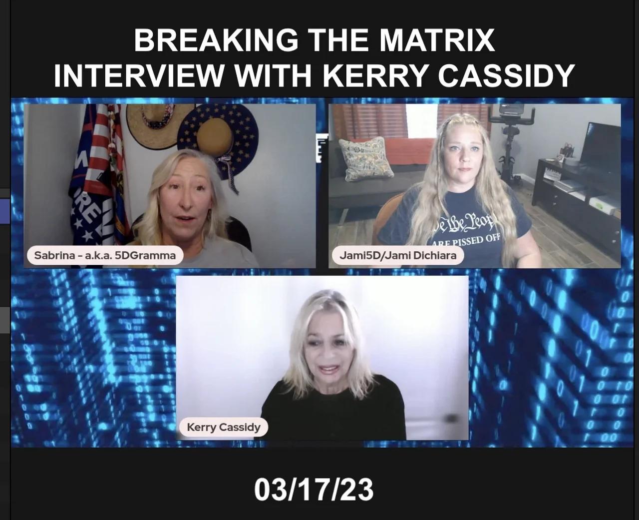 KERRY INTERVIEWED BY SABRINA FROM BREAKING THE MATRIX: