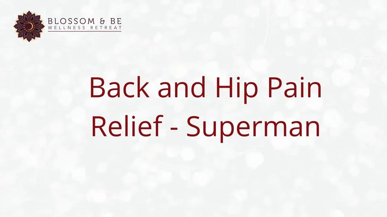 Back and Hip Pain Relief - Superman