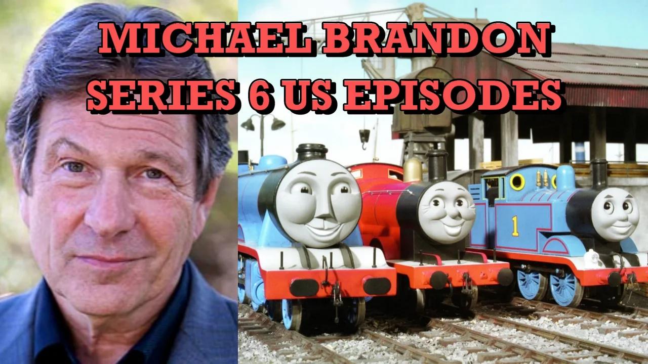 Thomas & Friends - Series 6 Michael Brandon US Episodes - 6 Episodes (Custom Edit)