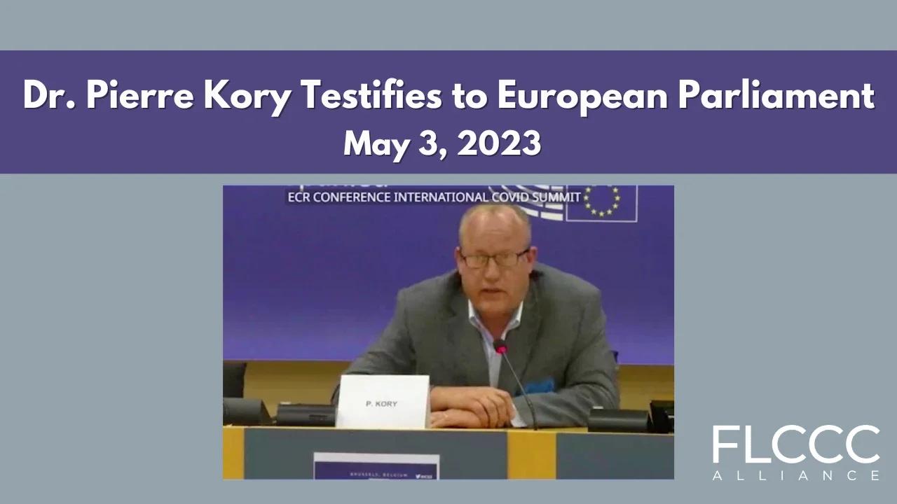 Dr. Pierre Kory Testifies to European Parliament (May 3, 2023)