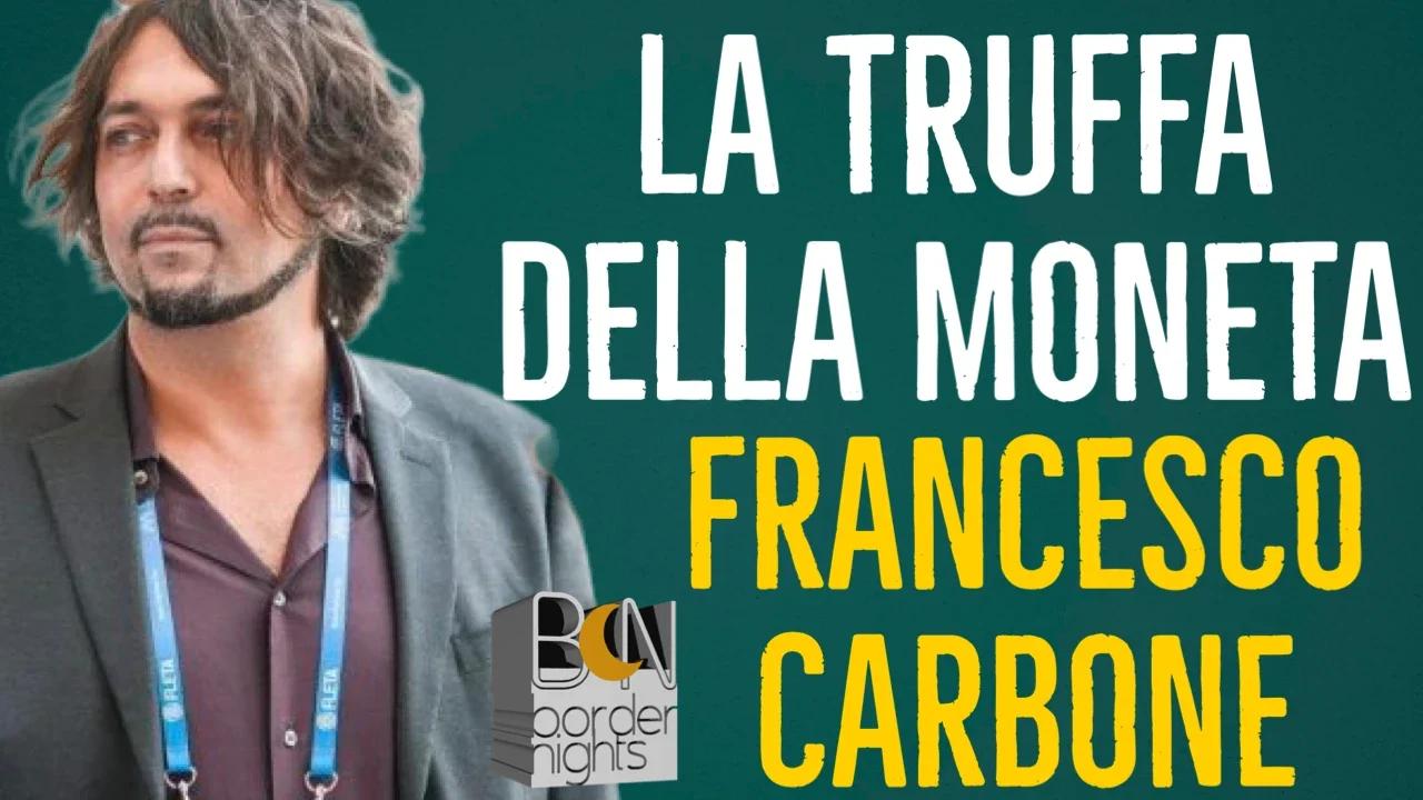 LA TRUFFA DELLA MONETA - FRANCESCO CARBONE
