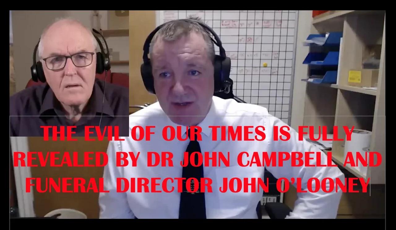 A WAKE UP CALL TO THE WORLD - John Campbell & John O'Looney discuss the New disease(720p)