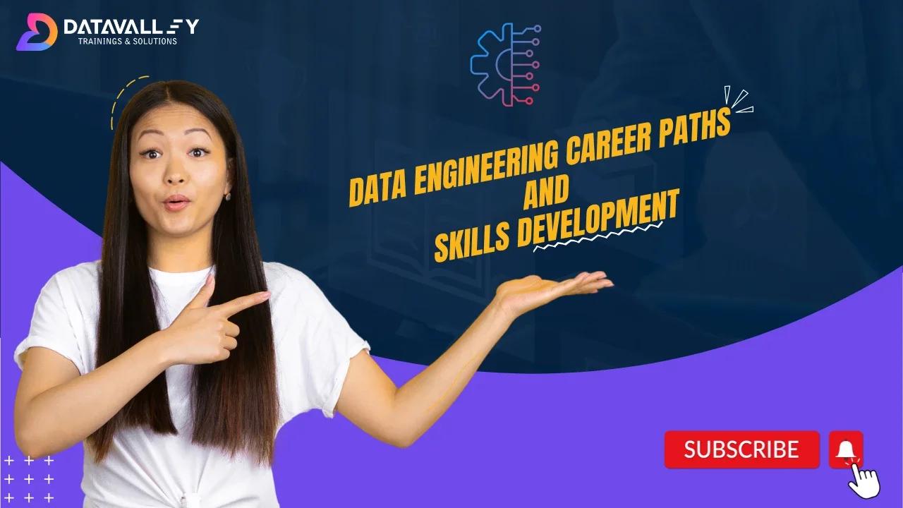Data Engineering Career Paths And Skills Development