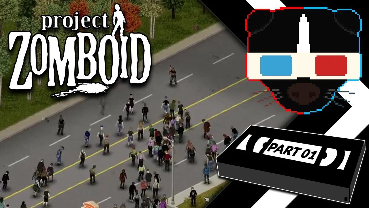 Project Zomboid - Part 01 (Official Stream)