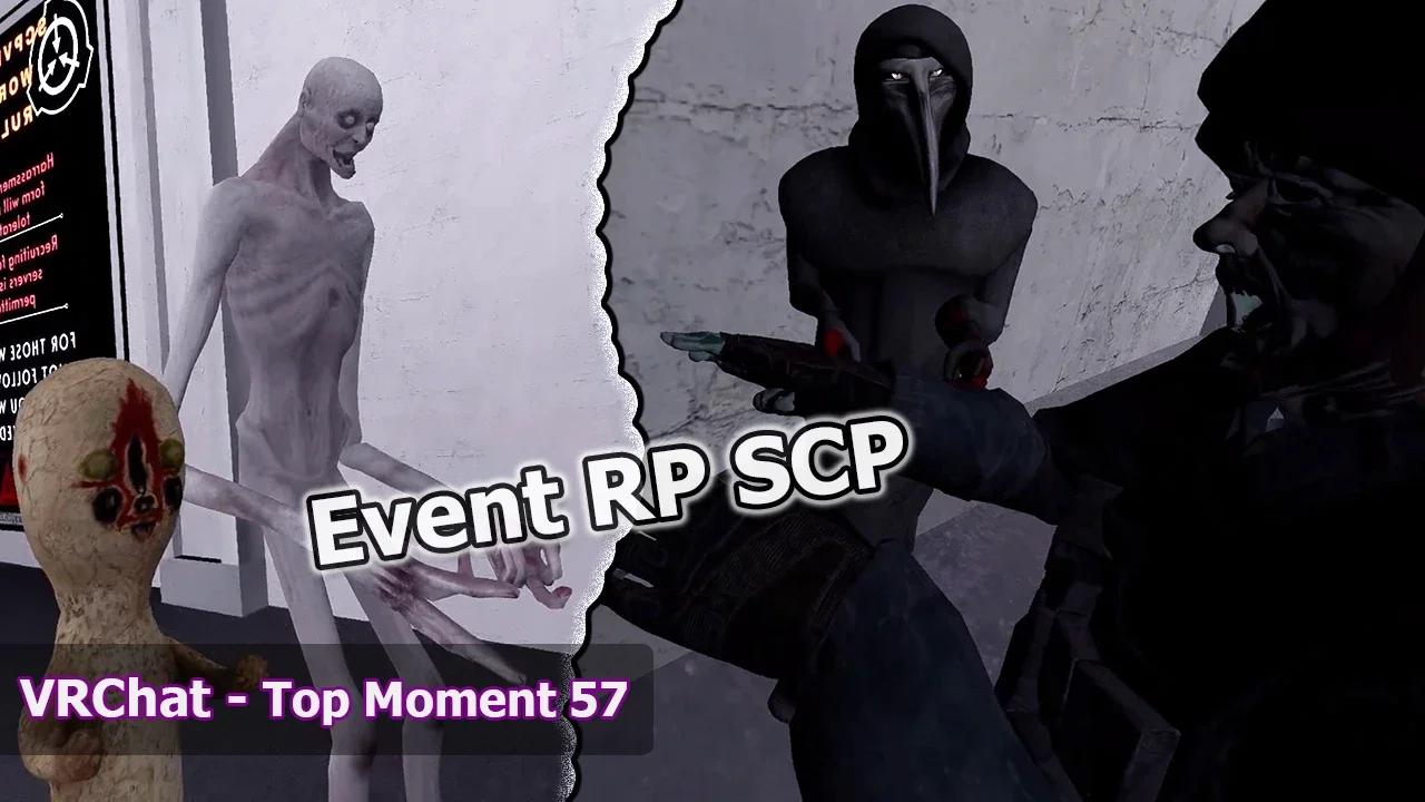 VRChat : Top Moment 57 - RP SCP - Nous effectuent des expériences avec ...