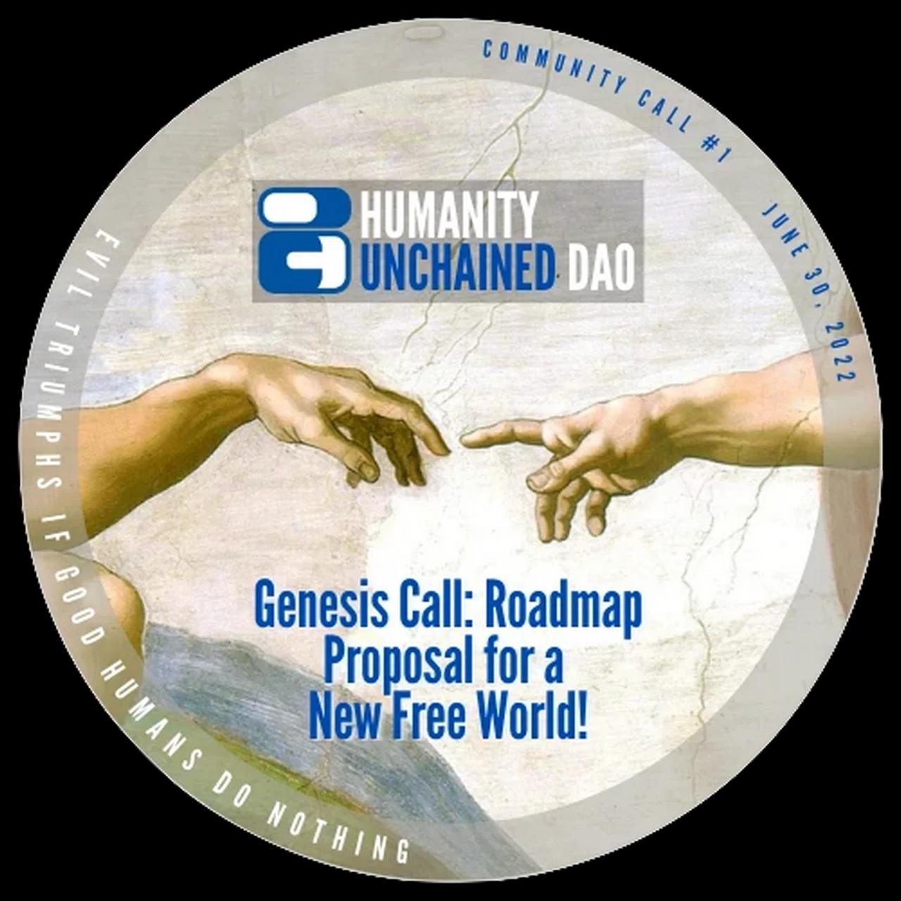 HUD Genesis Call Roadmap Proposal for a New Free World