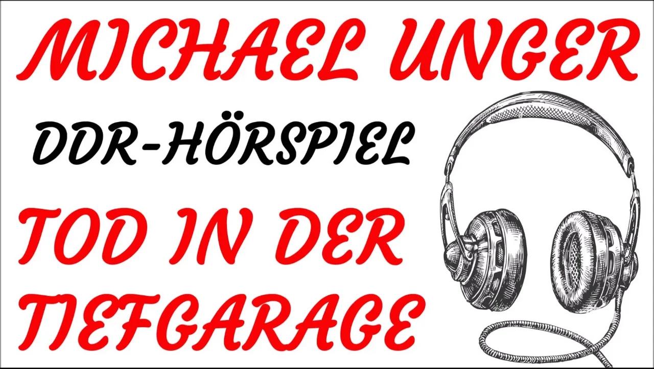 KRIMI Hörspiel - Michael Unger - TOD IN DER TIEFGARAGE (DDR 1989)