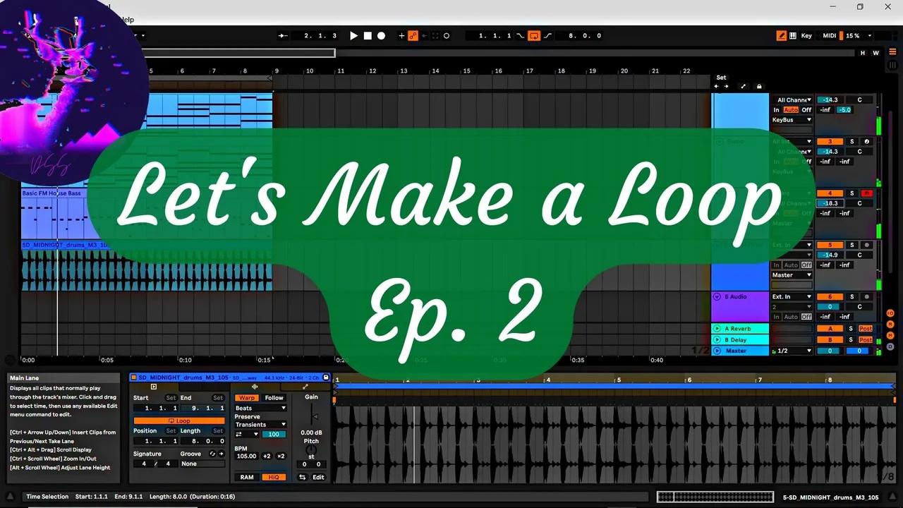 Let's Make a Loop Ep. 2 | Making a Synthwave Loop in Ableton Live 11