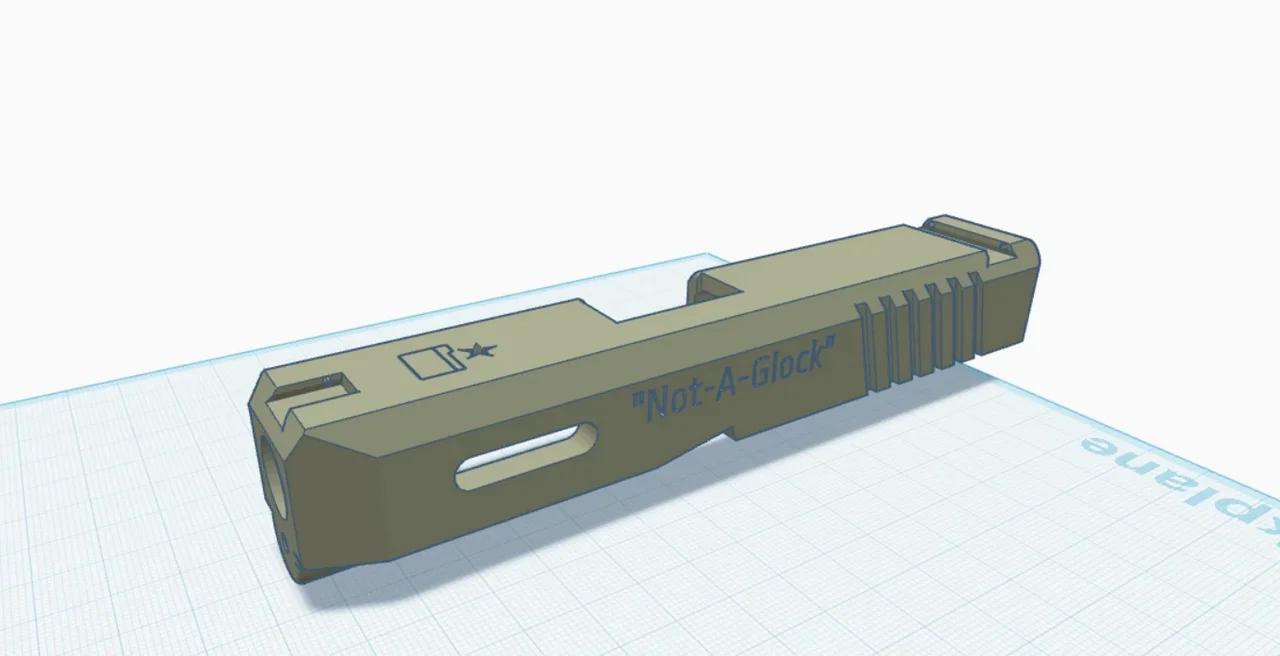 "Not-A-Glock" slide