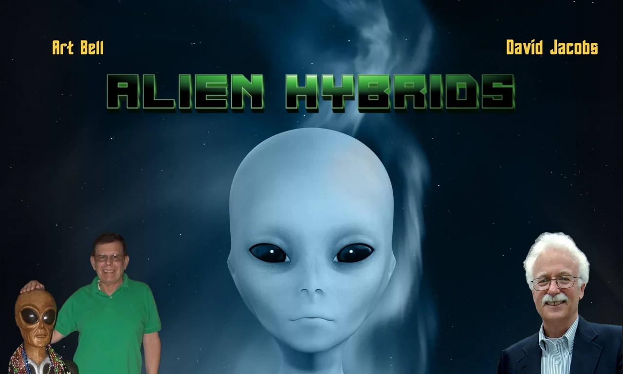 Art Bell and David Jacobs - Alien Hybrids