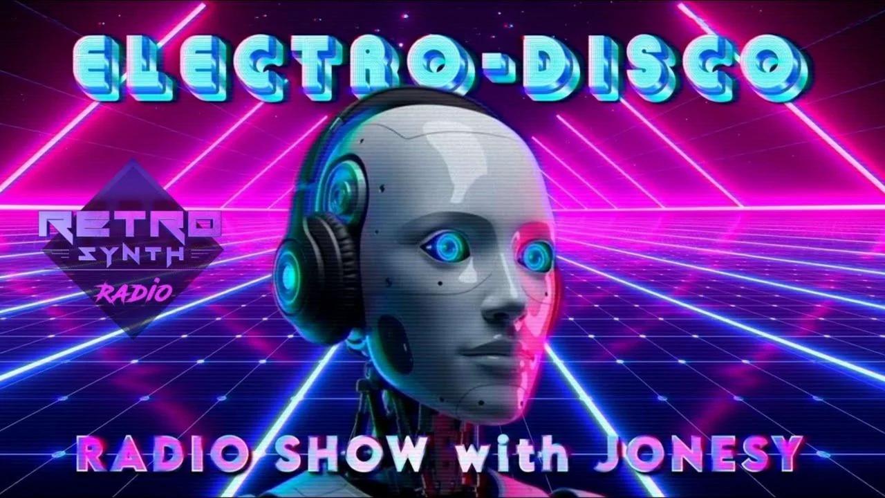 Electro Disco Show with Jonesy 1-18-26