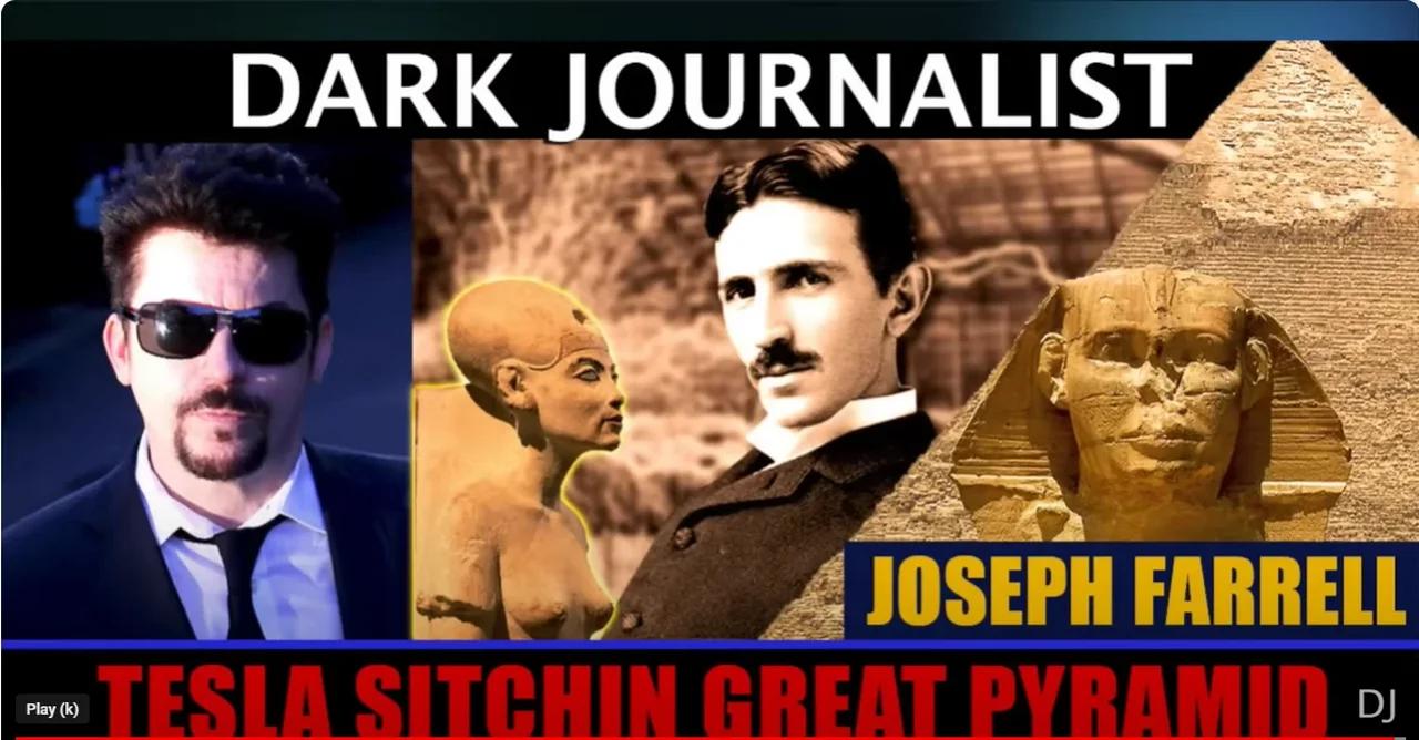 Joseph Farrell Tesla Great Pyramid Mystery: Ancient Exotic Tech Revealed!
