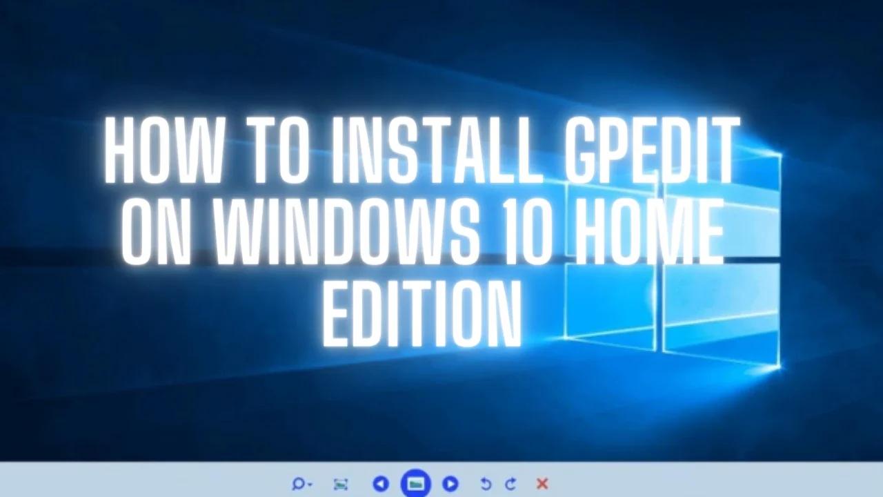 How to install Group Policy Editor (gpedit.msc) on Windows 10