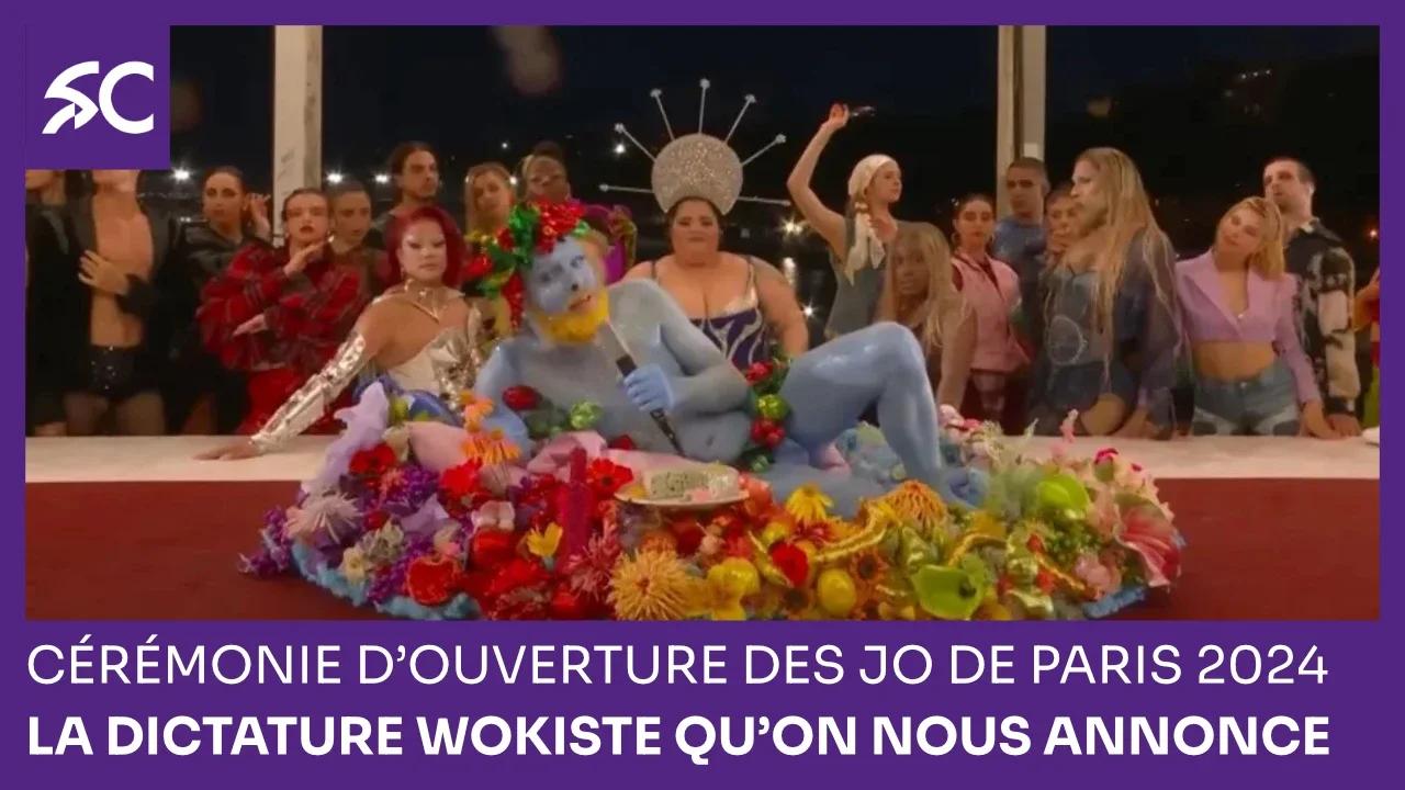 Cérémonie d’ouverture des JO 2024: La dictature wokiste qu’on nous annonce