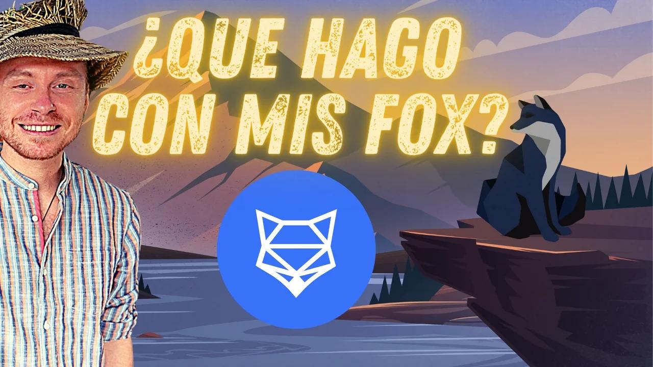 ¿Que puedo hacer con mis FOX?