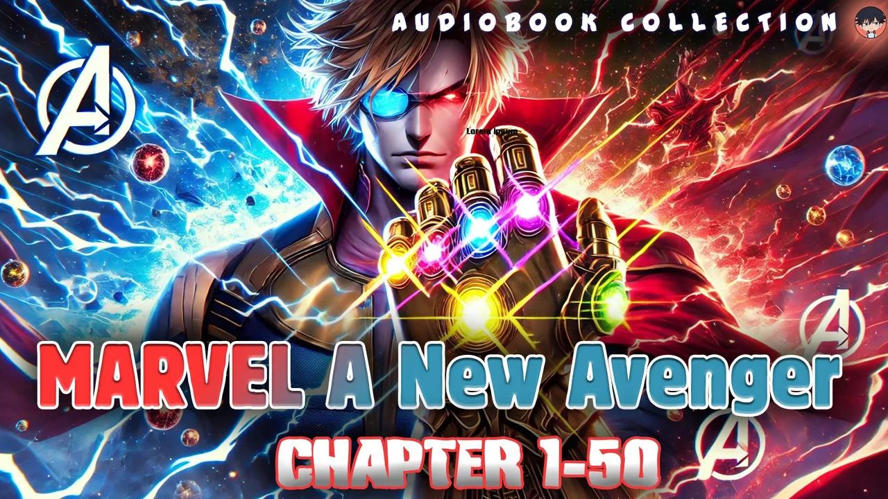 Marvel A New Avenger chapter 1-50