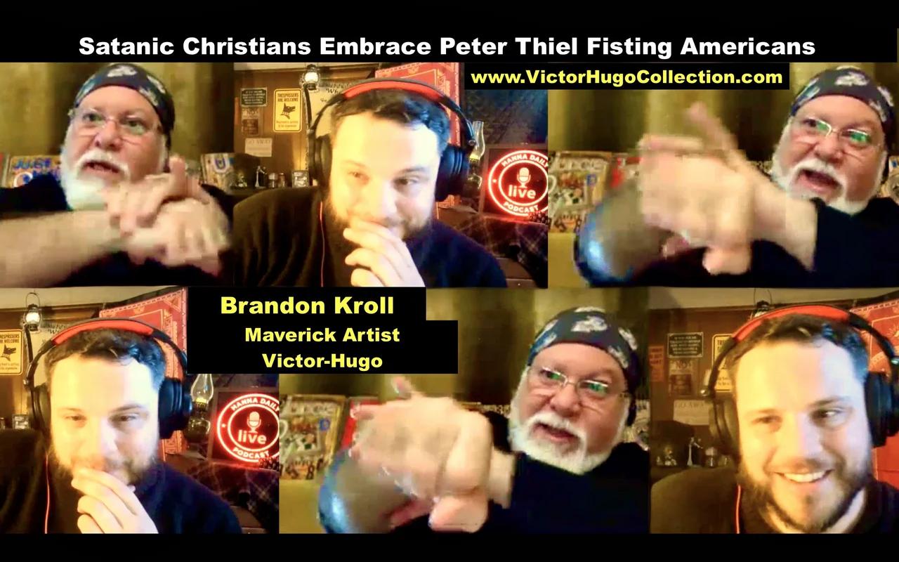 Brandon Kroll Victor Hugo Trump Gaza Epstein Israel Satanic Sandy Hook ...