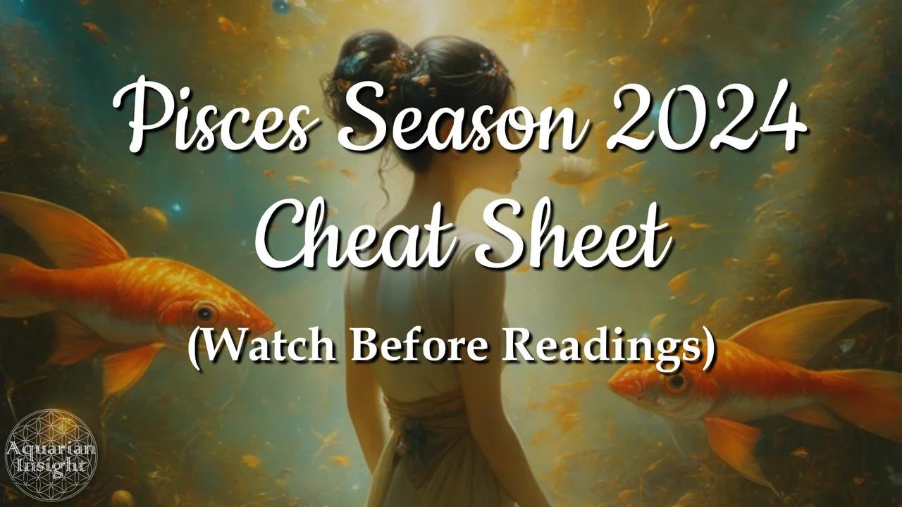Pisces Season 2024 Cheat Sheet