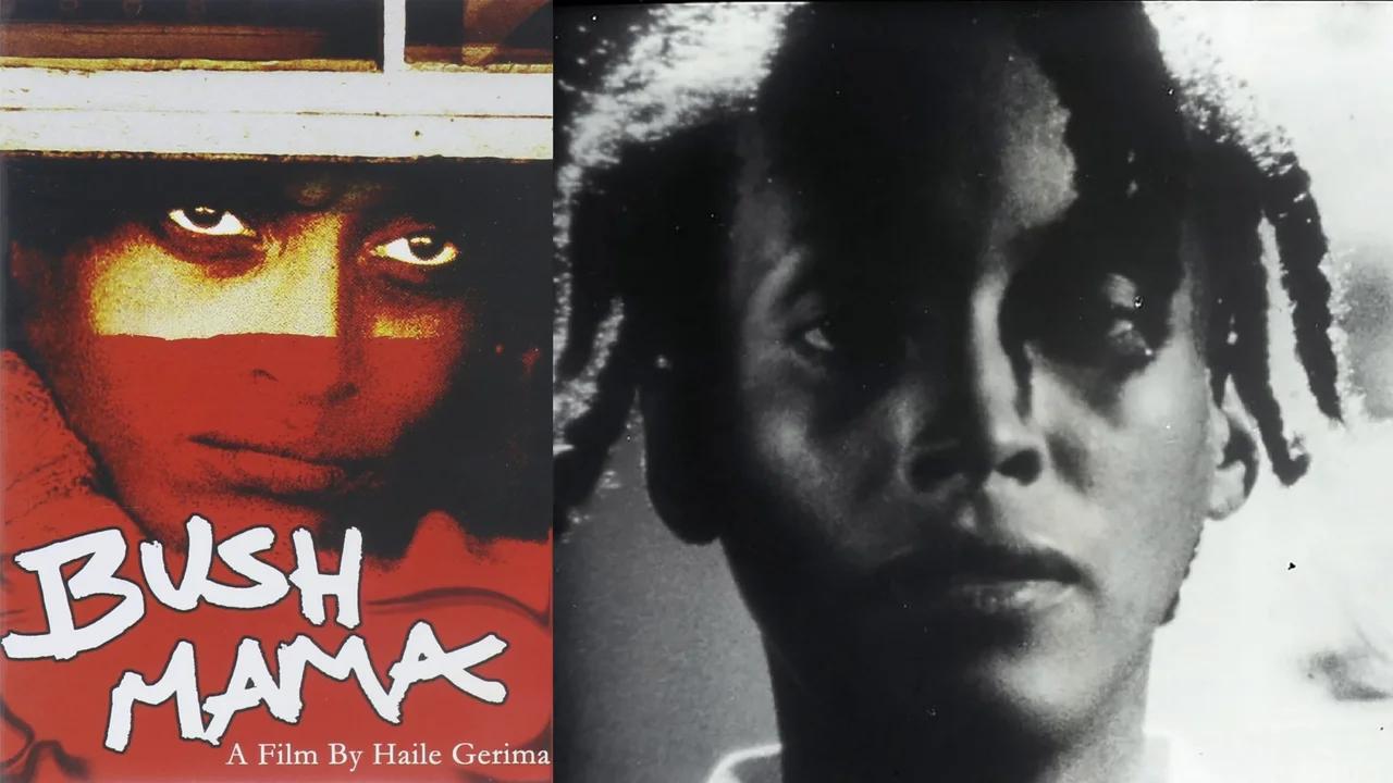 Bush Mama (1979) dir. Haile Gerima