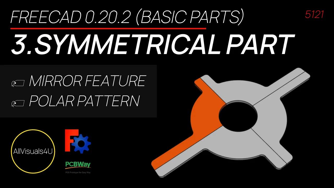 🎓 How To Design Symmetrical Parts - FreeCAD Polar Pattern - FreeCAD ...